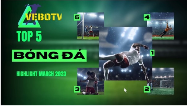 Hướng dẫn xem lại Highlight bóng đá trên Vebo TV - vebo2.org